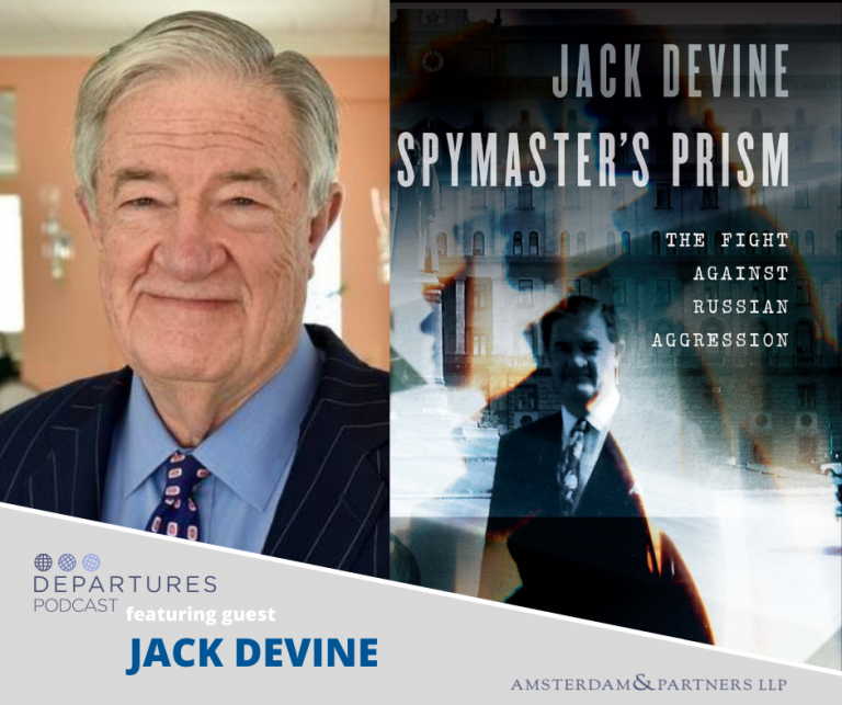 Departures Podcast with Jack Devine, author of ‘Spymaster’s Prism: The ...